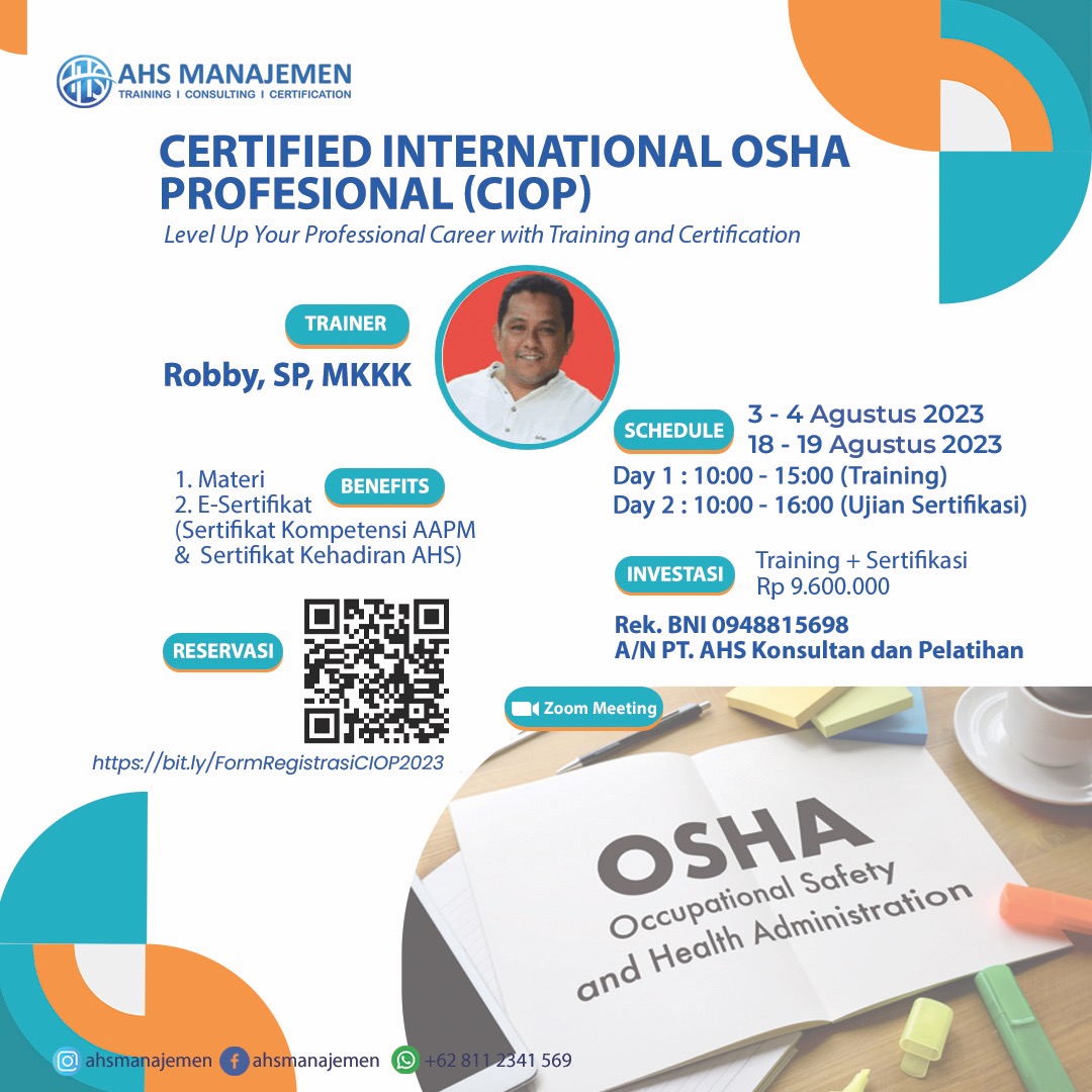 CERTIFIED INTERNATIONAL OSHA PROFESIONAL - CIOP (3-4 & 18-19 Agustus 2023) | AHS Manajemen